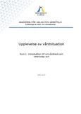 Omvårdnadens bärande begrepp - Omvårdnadens bärande begrepp Kurs 1: Introduktion till omvårdnad ...