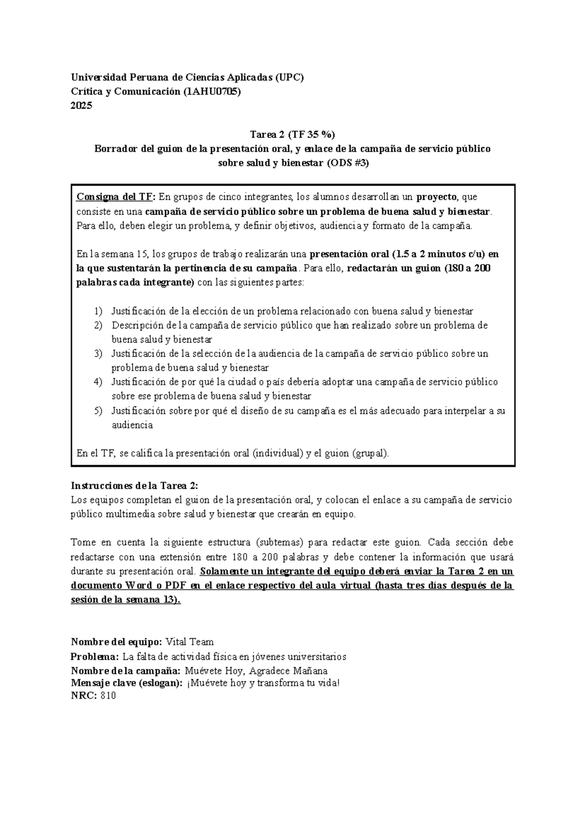 UPC Crítica y Comunicación (1AHU0705) Tarea 2: Guion y Campaña de Salud ...