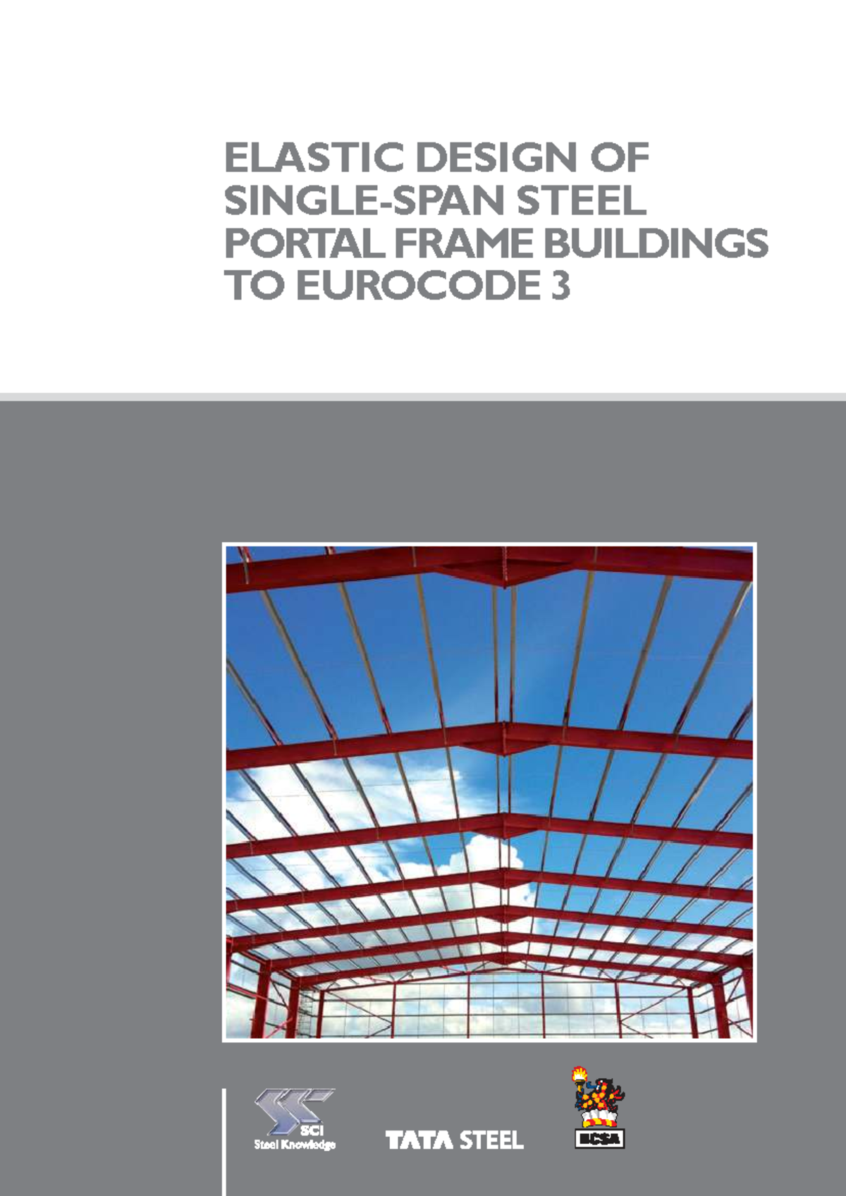 Elastic Design of Steel Portal Frames to Eurocode 3 - SCI P397 - Studocu