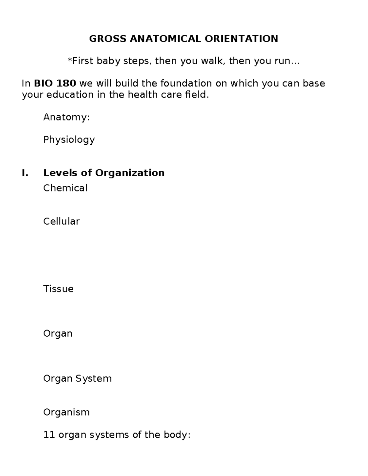 Anatomical Orientation '21 - GROSS ANATOMICAL ORIENTATION *First baby ...