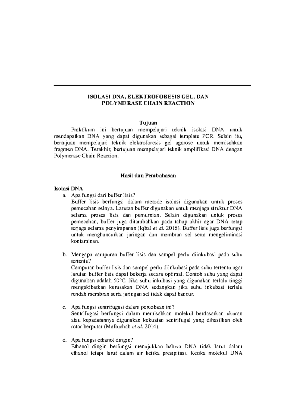 Laporan Praktikum Isolasi DNA dan Elektroforesis Gel (BIO1102) - Studocu