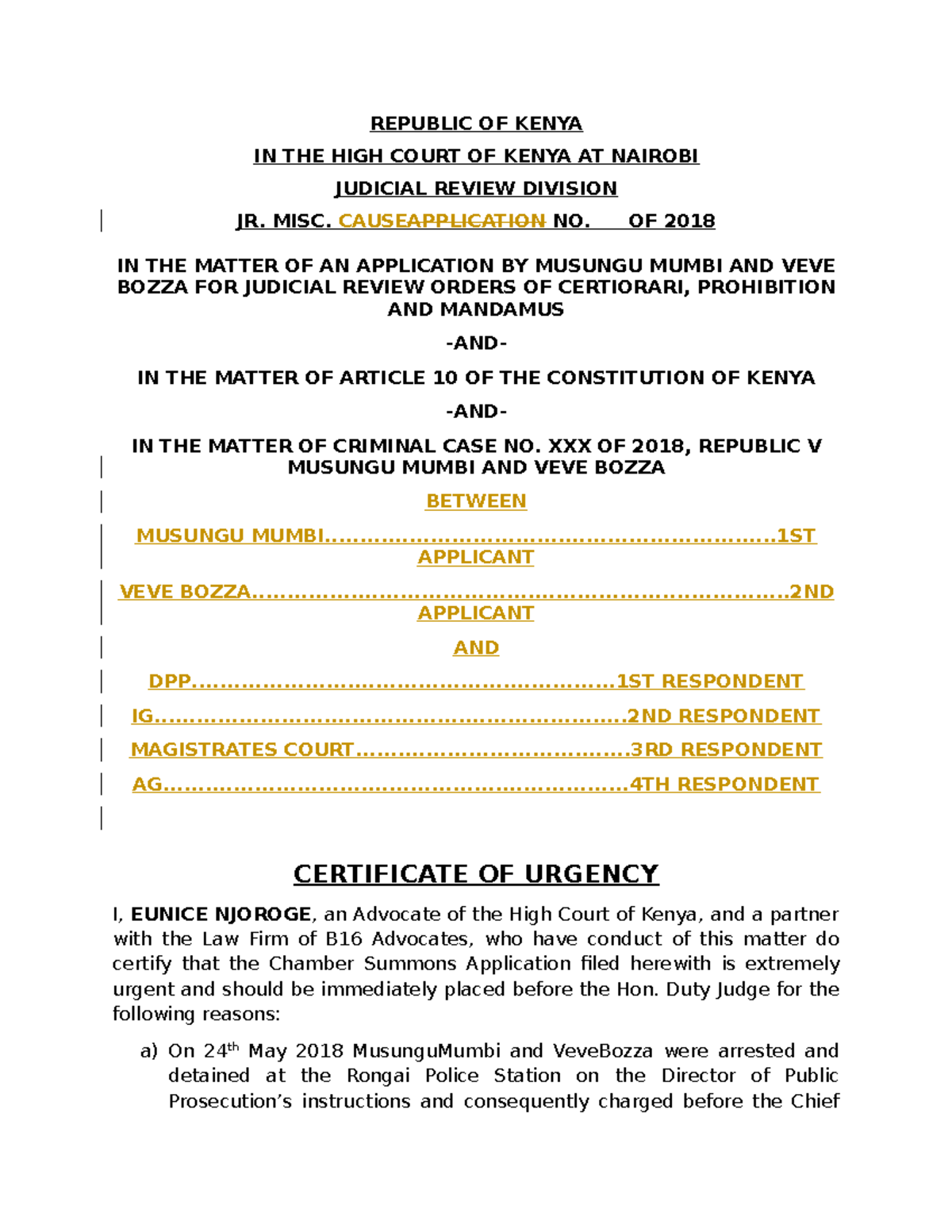 JR. MISC. APPLICATION NO. 2018: Urgent Judicial Review by Mumbi & Bozza ...