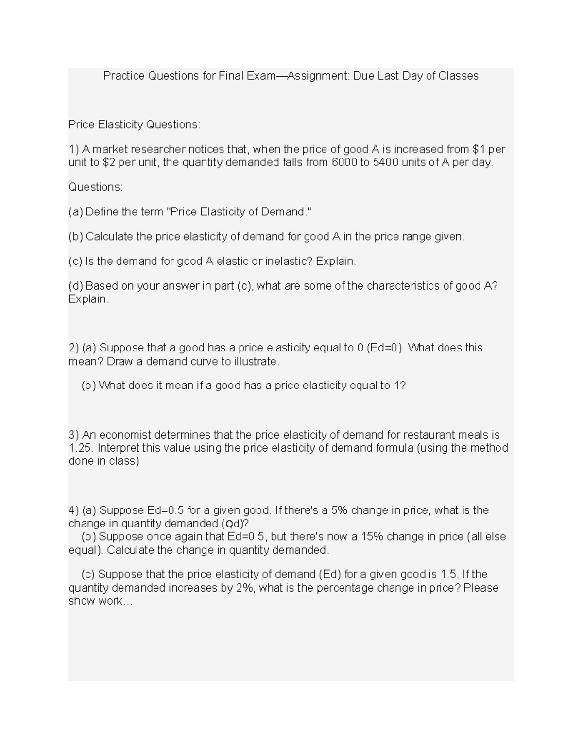 Elasticity Final Assignment Fall 2024 - Practice Questions for Final ...