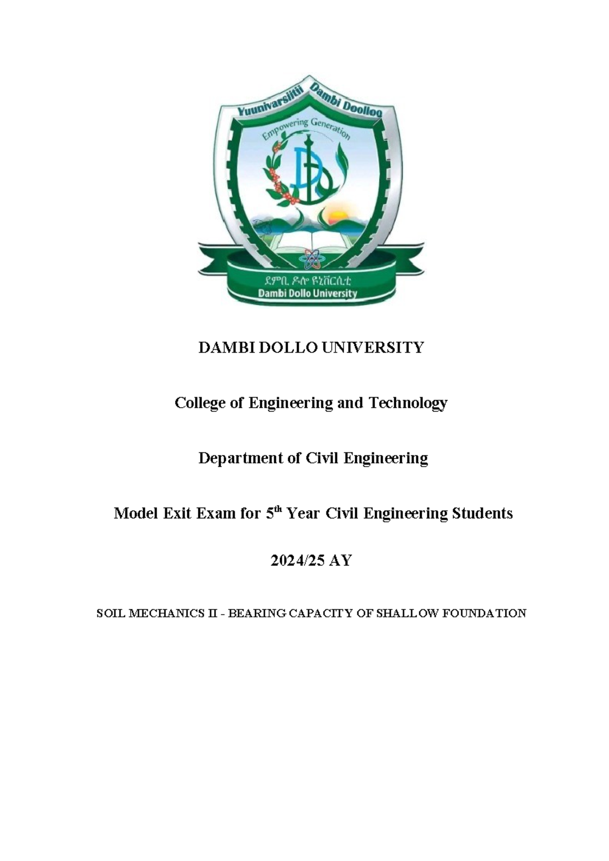 Model Exit Exam: Soil Mechanics II (CIV 5th Year) - Bearing Capacity of ...