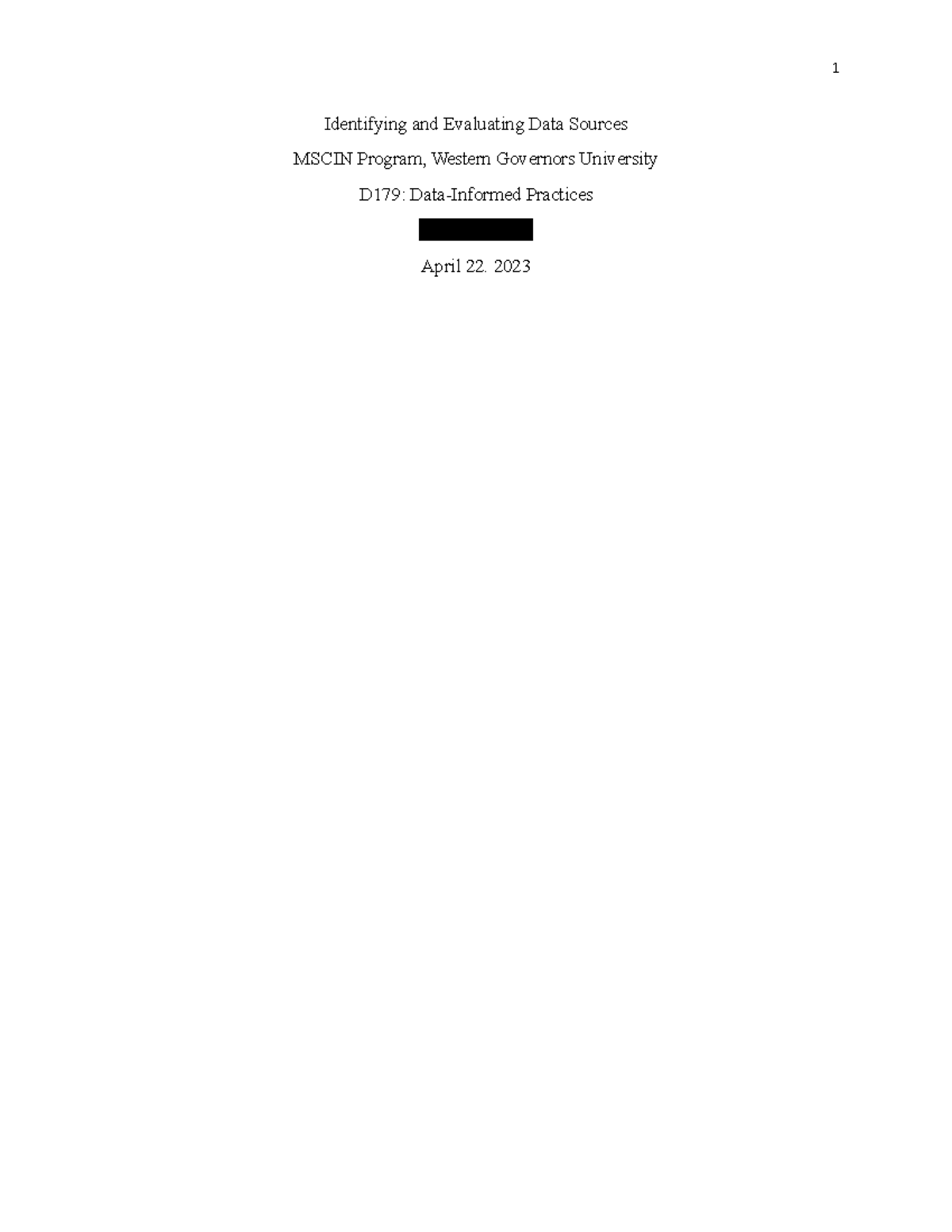 D179 task 1 - passed - Identifying and Evaluating Data Sources MSCIN Program, Western Governors ...