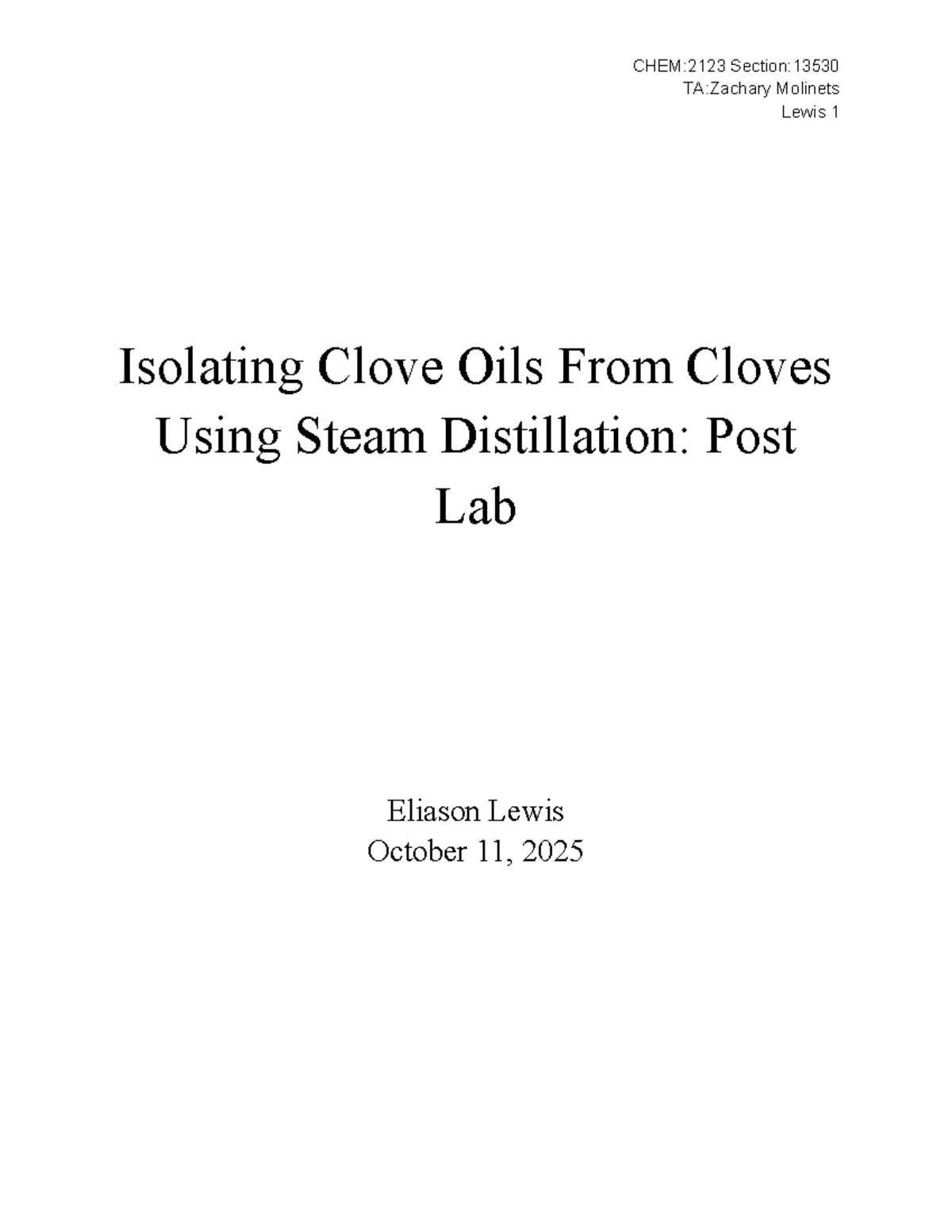 Isolating Clove Oil via Steam Distillation: Analysis & Results (CHEM ...