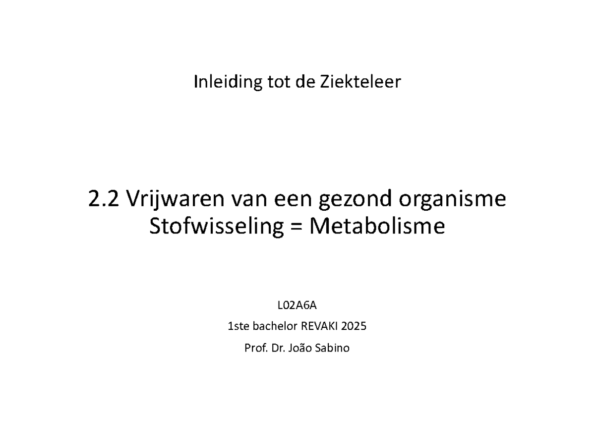 Module 2.2 Stofwisseling en Metabolisme - REVAKI 2025 - Studocu