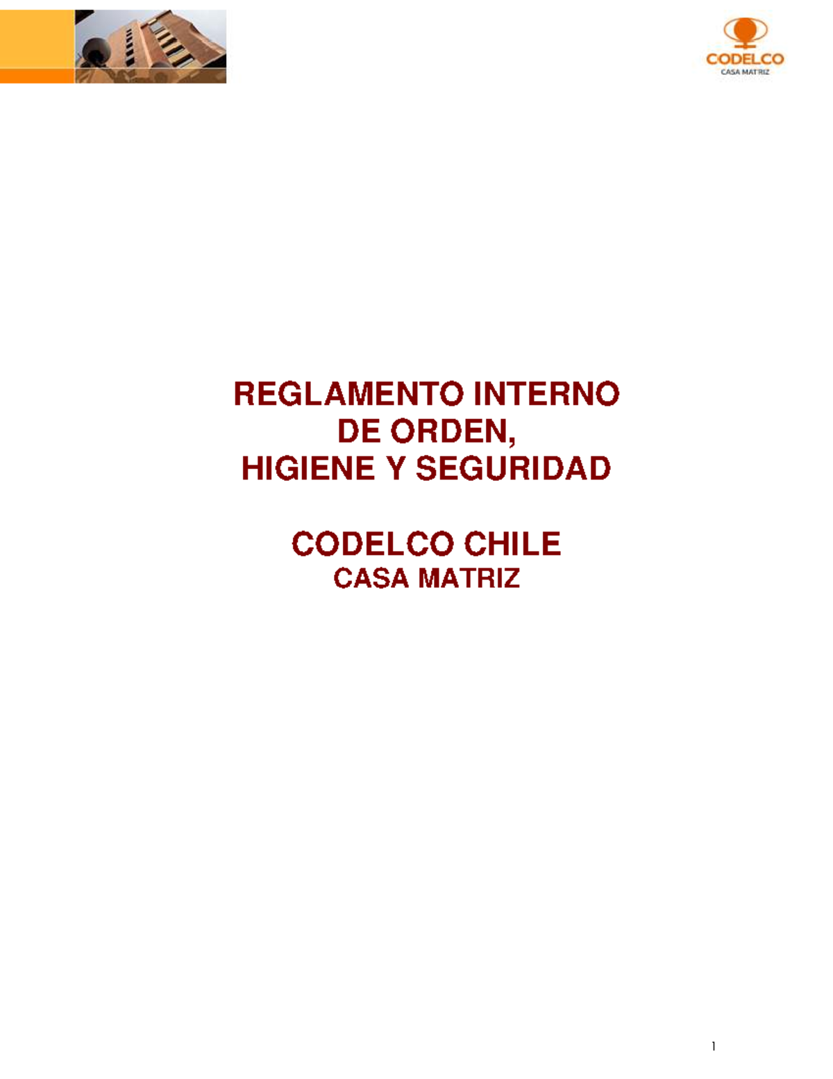 Reglamento de Higiene y Seguridad Interna - Codelco Casa Matriz - Studocu