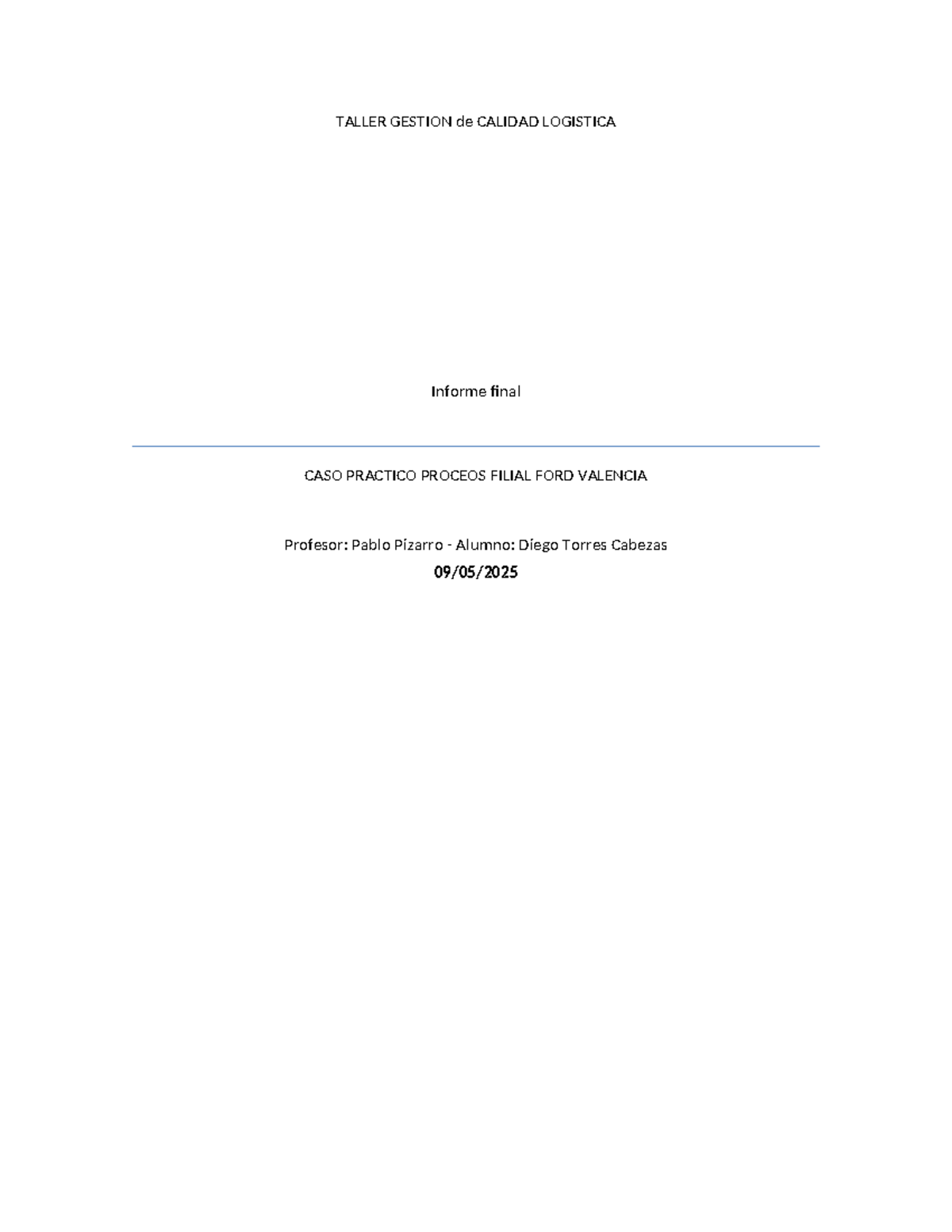 Informe Final: Taller de Gestión de Calidad Logística - Caso Ford ...