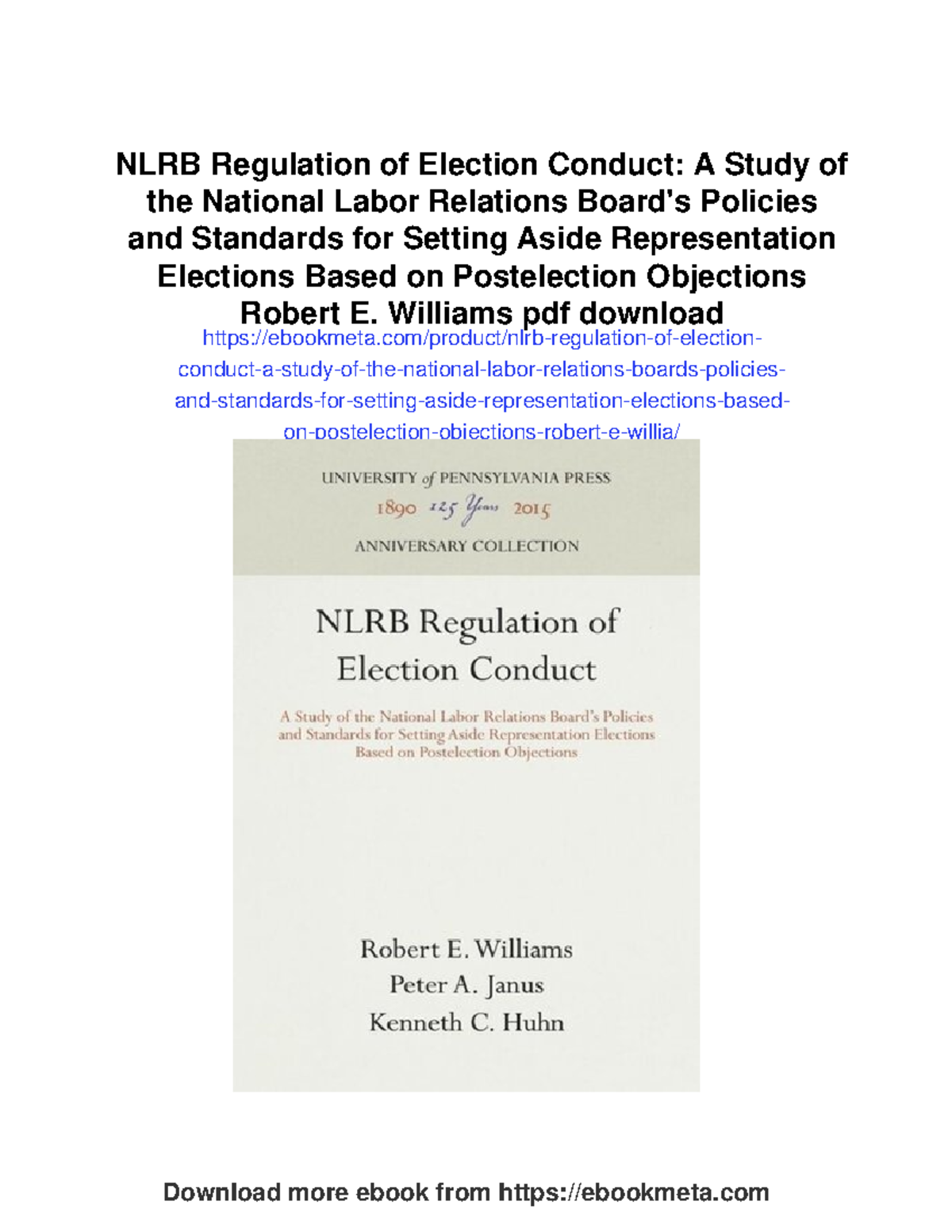 NLRB regulation of election conduct: A comprehensive study of policies ...