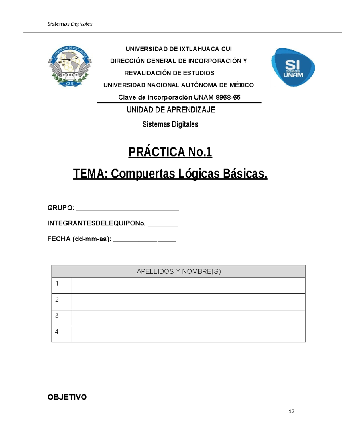 Práctica 1: Compuertas Lógicas Básicas - Sistemas Digitales UNAM - Studocu