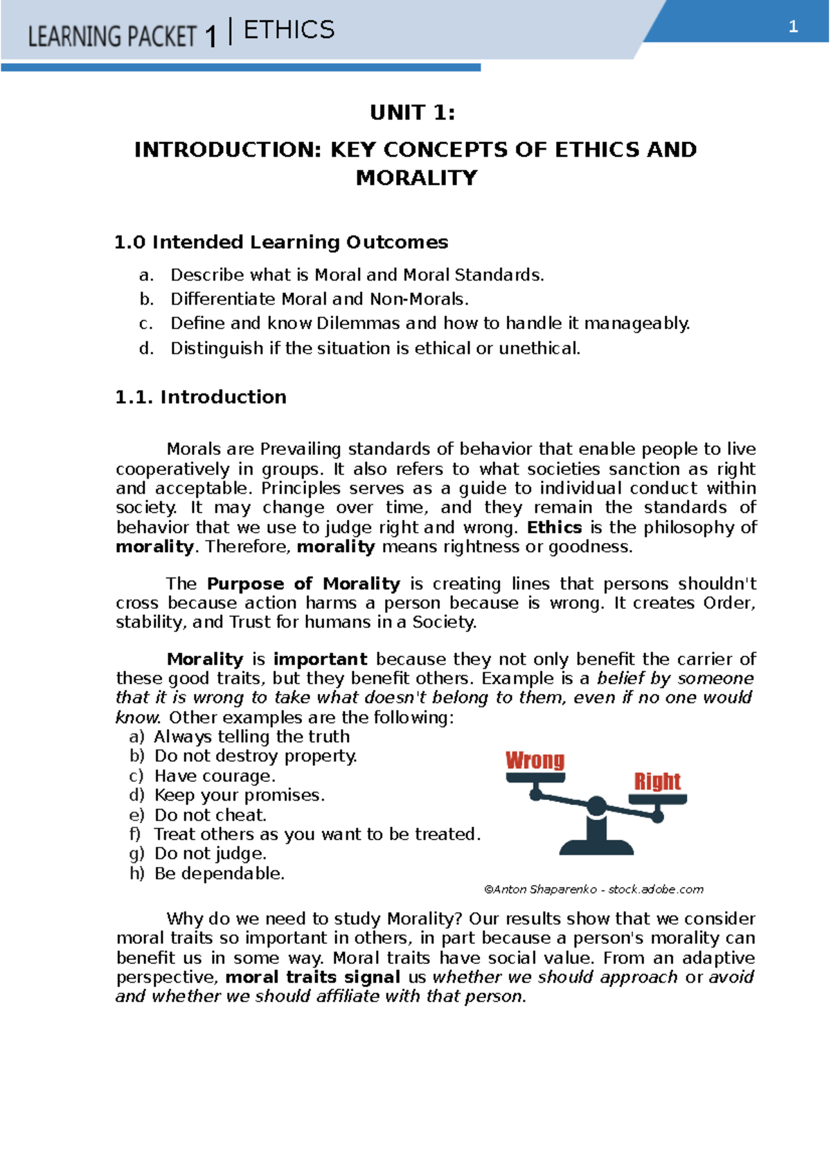 Module GE 11 Ethics LP1 1 - UNIT 1: INTRODUCTION: KEY CONCEPTS OF ETHICS AND MORALITY 1 Intended ...