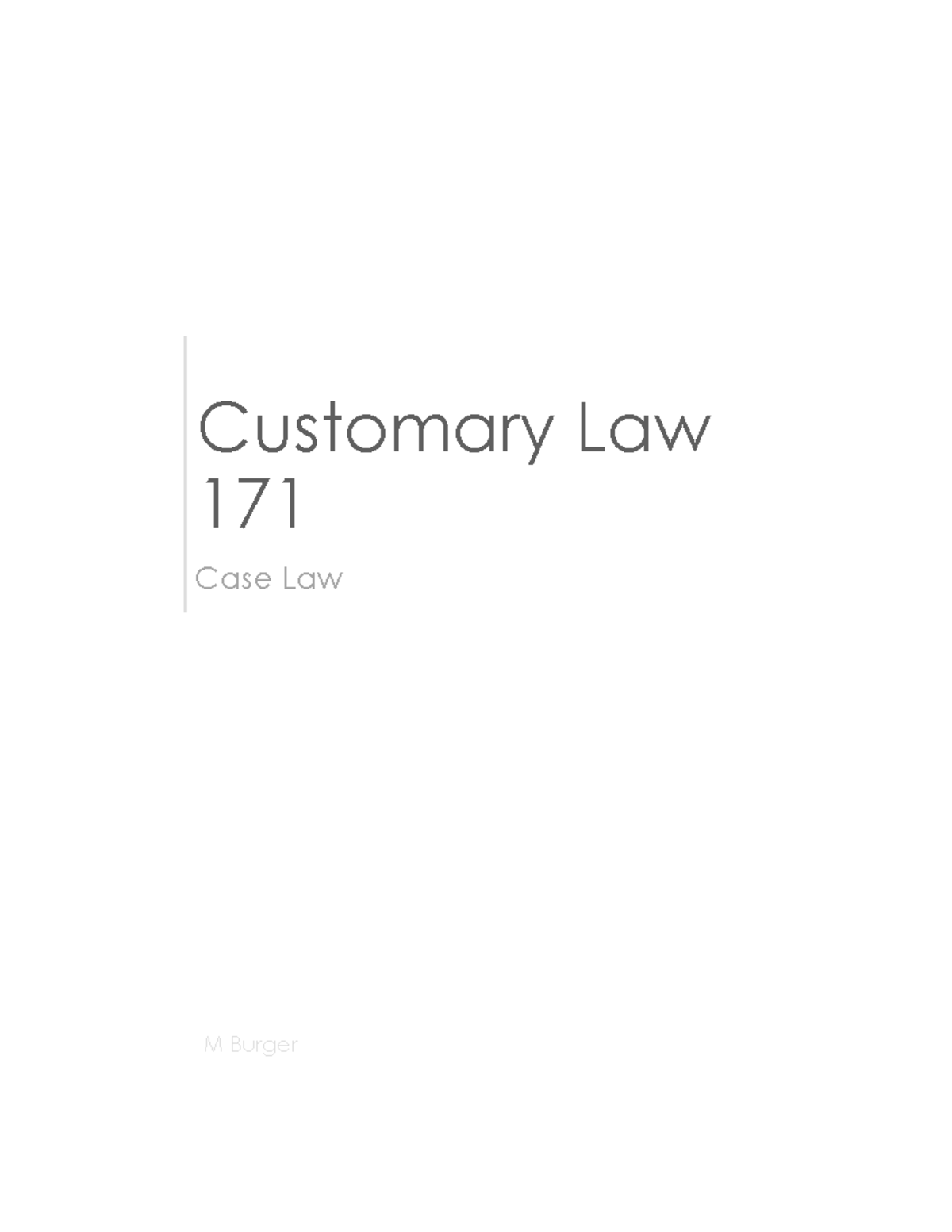 Customary Law Cases - Essential Case Law for ACL Studies - Studocu