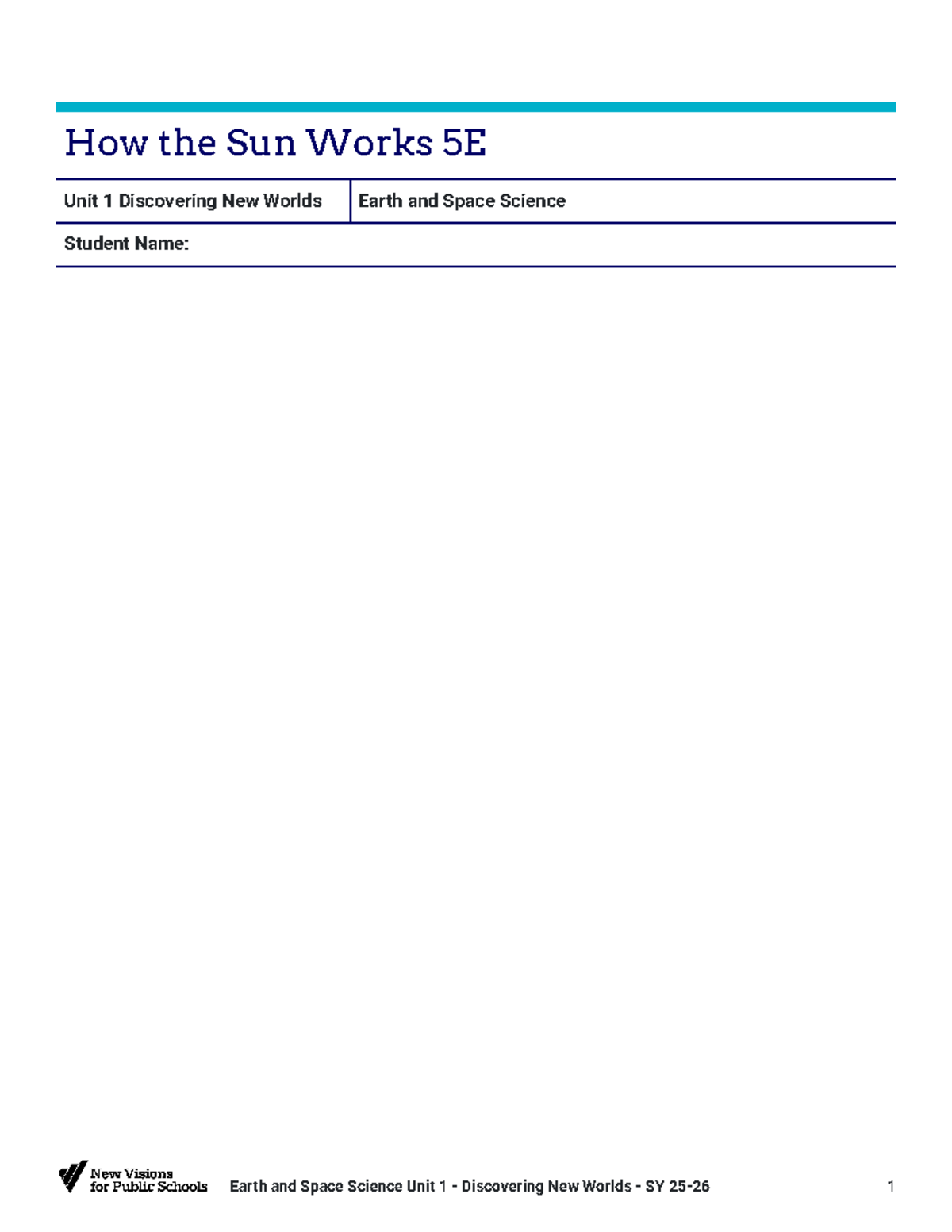 ESS U1 Discovering New Worlds: How the Sun Works 5E Insights - Studocu