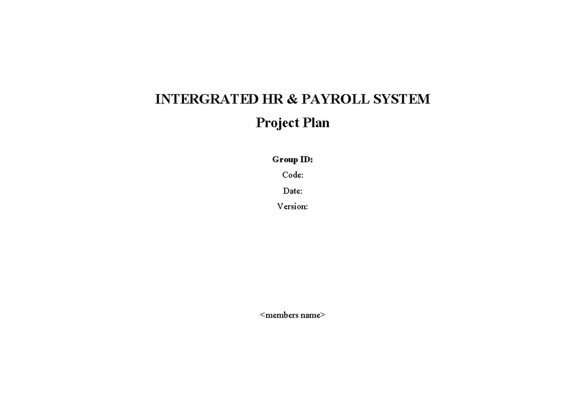 Project Plan Ver 1 0 template - INTERGRATED HR & PAYROLL SYSTEM Project ...