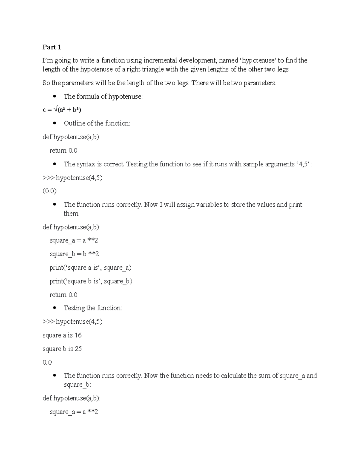 Learning Journal Unit 4 CS - Part 1 I’m going to write a function using incremental development ...