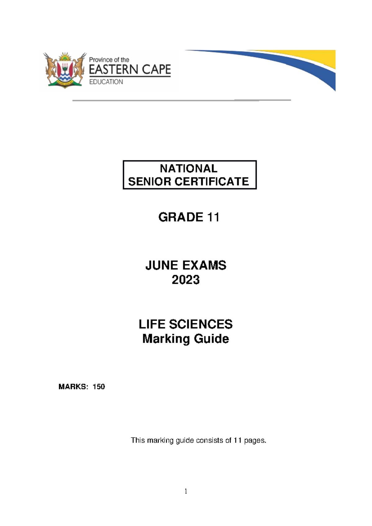 2023 GR 11 Eastern CAPE JUNE EXAMS LIFE SCIENCES Marking Guide - Studocu
