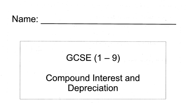 GCSE Maths: Compound Interest & Depreciation Exam Instructions - Studocu
