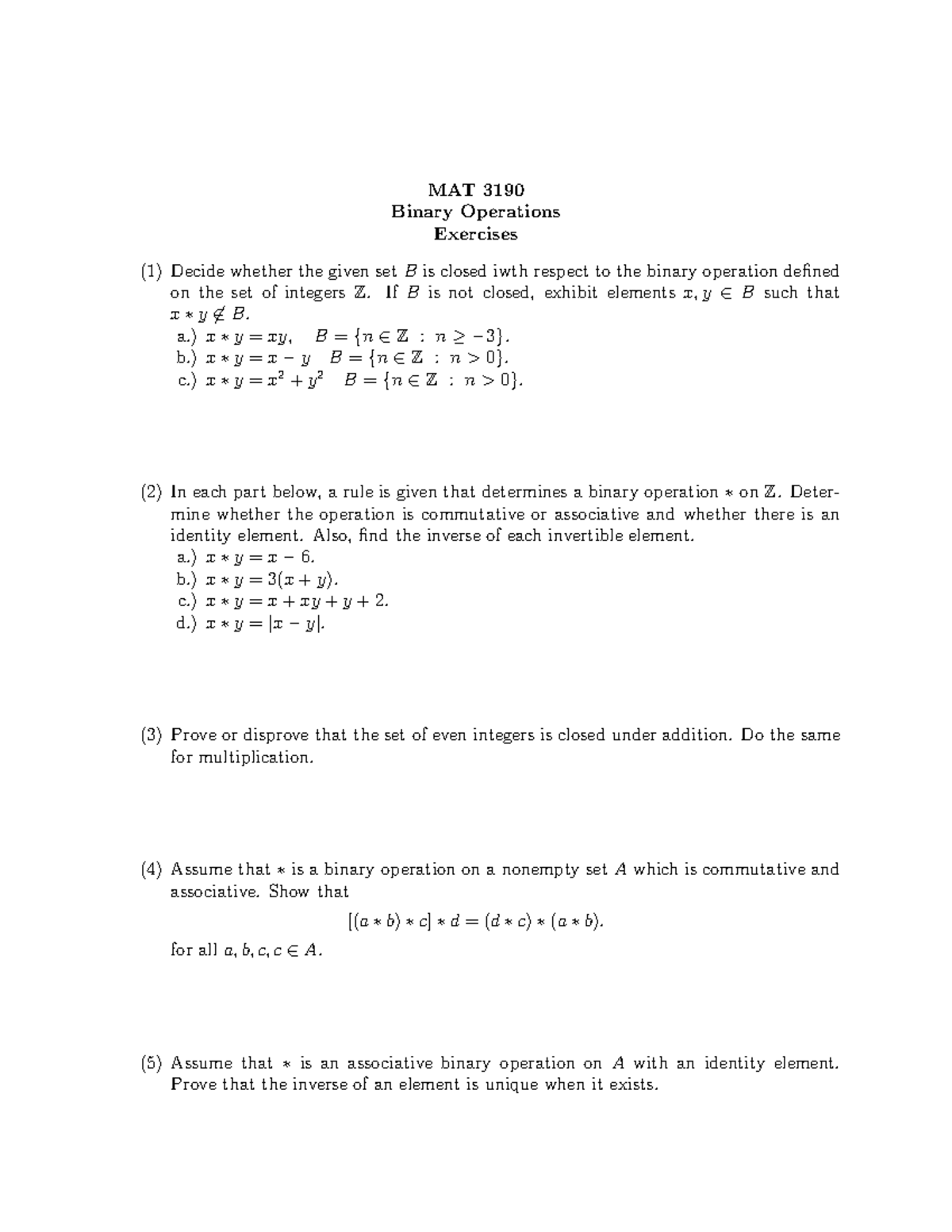 Binary Operations-Exercises - MAT 3190 Binary Operations Exercises (1) Decide whether the given ...