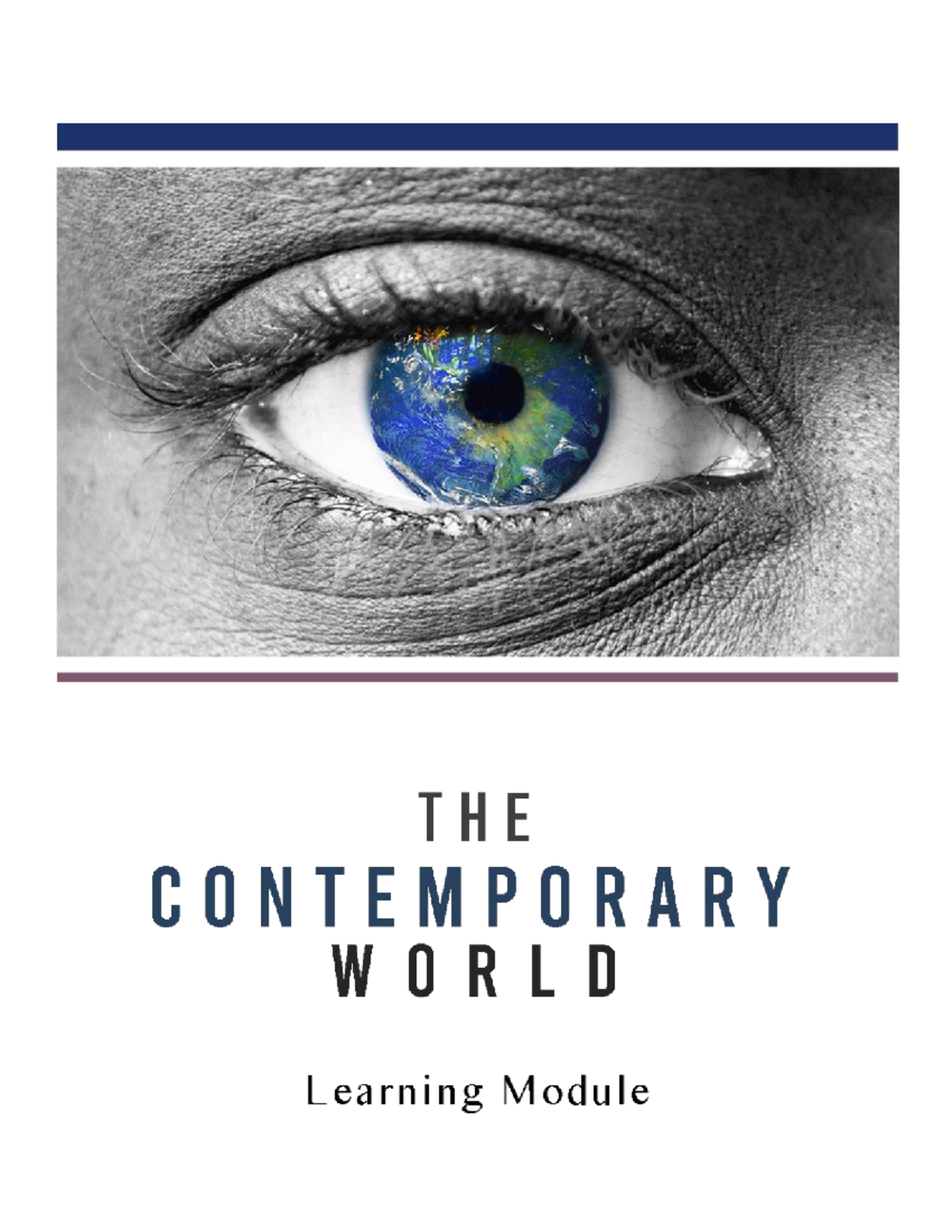 The Contemporary World Learning Module: Understanding Globalization and ...