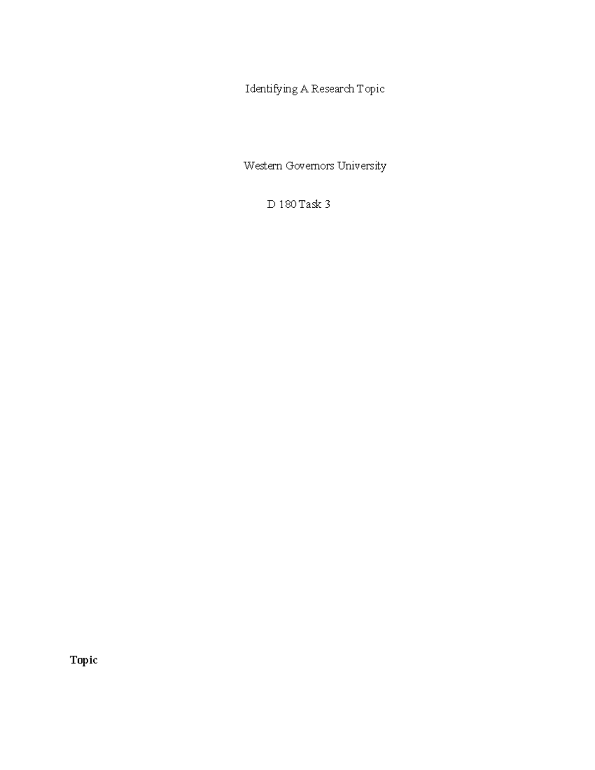 D 180 TAsk 33 - Passed - Identifying A Research Topic Western Governors ...