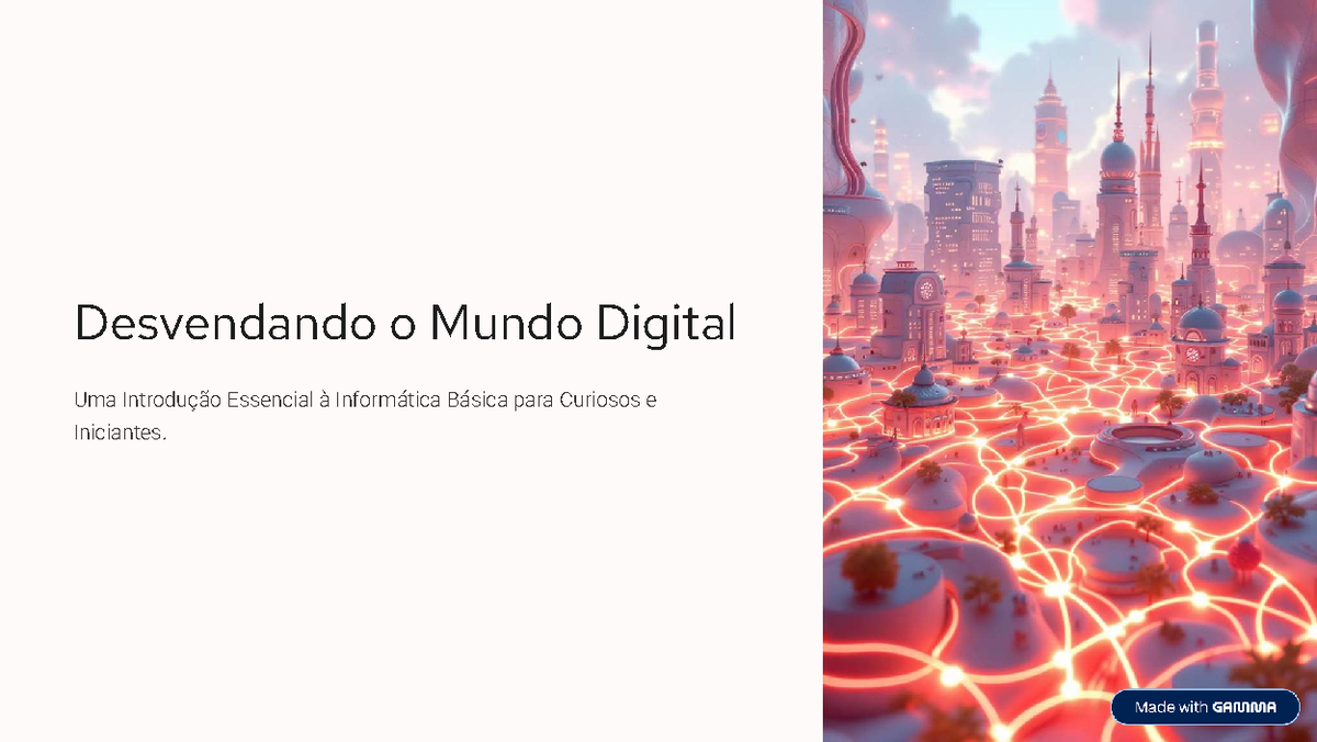 CAPÍTULO 1: Introdução à Informática Básica - Desvendando o Mundo ...