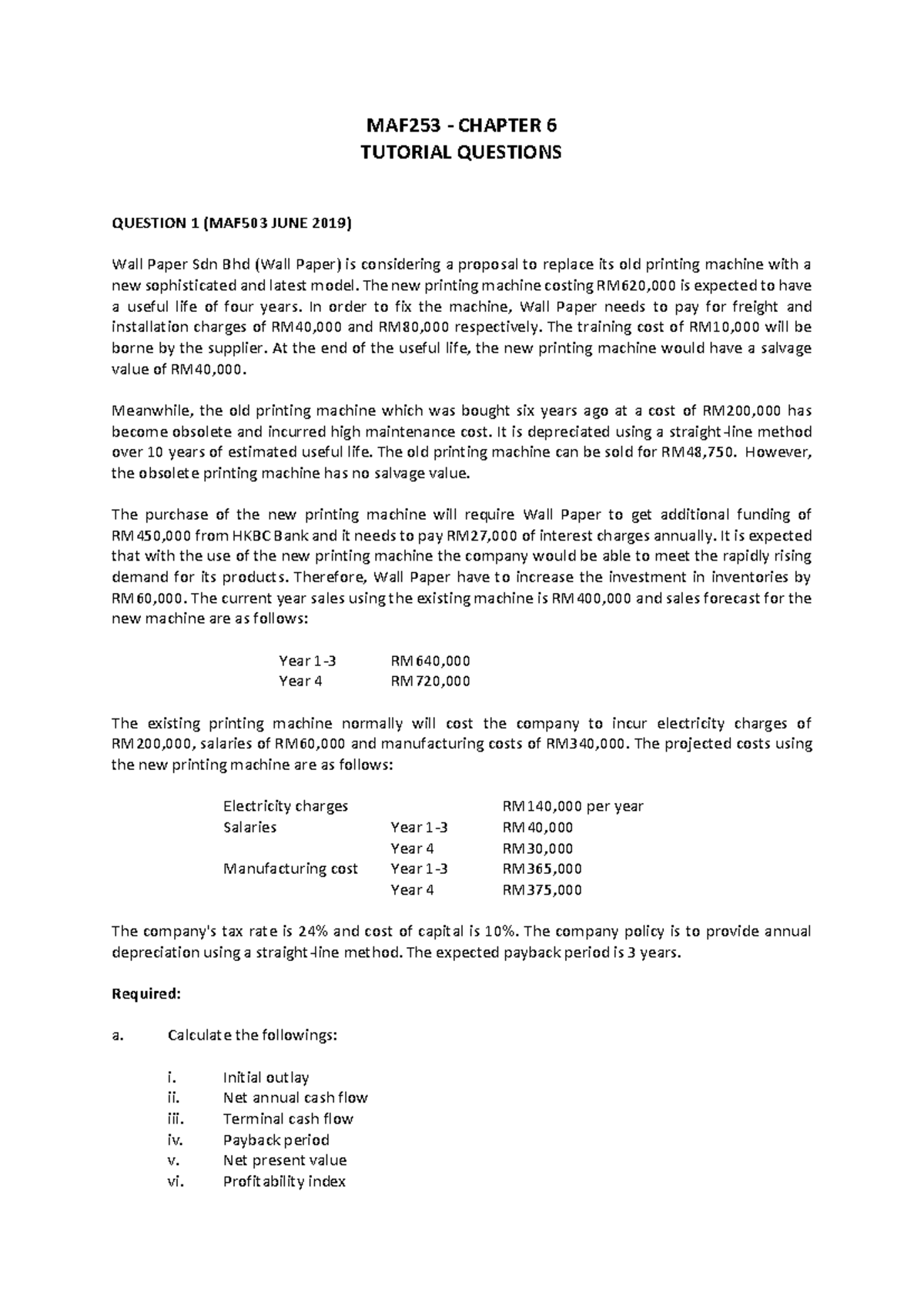 Tutorial Chapter 6 - Example question - MAF253 - CHAPTER 6 TUTORIAL QUESTIONS QUESTION 1 (MAF503 ...