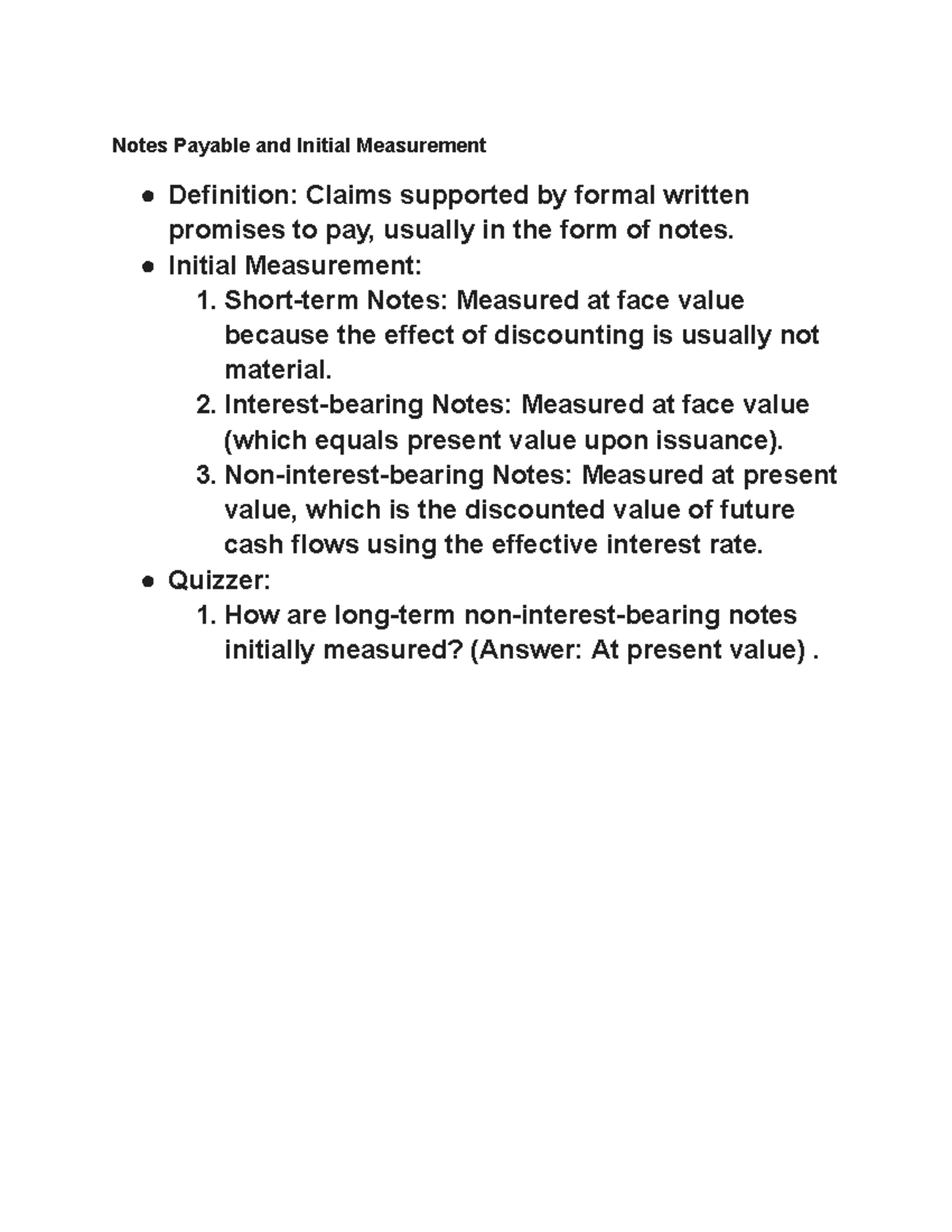 Notes Payable and Initial Measurement - Initial Measurement: 1. Short ...