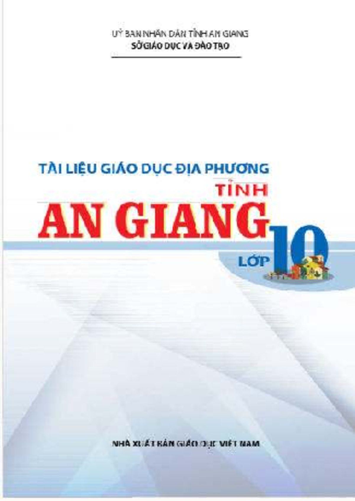 Tài liệu Giáo dục địa phương 10: Biến đổi khí hậu và Di sản văn hóa An ...