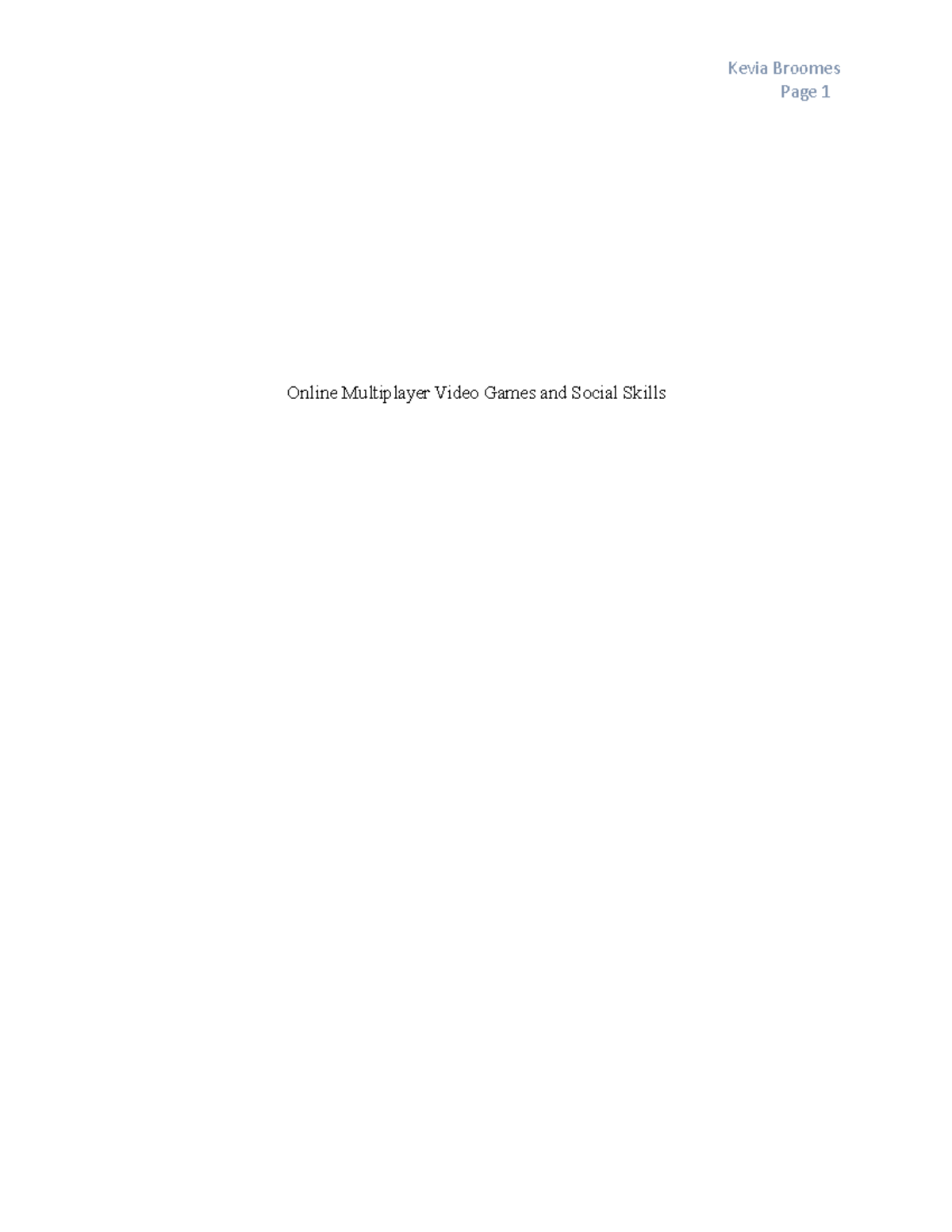 SCS-200 Project 2 Milestone - Page 1 Online Multiplayer Video Games and ...