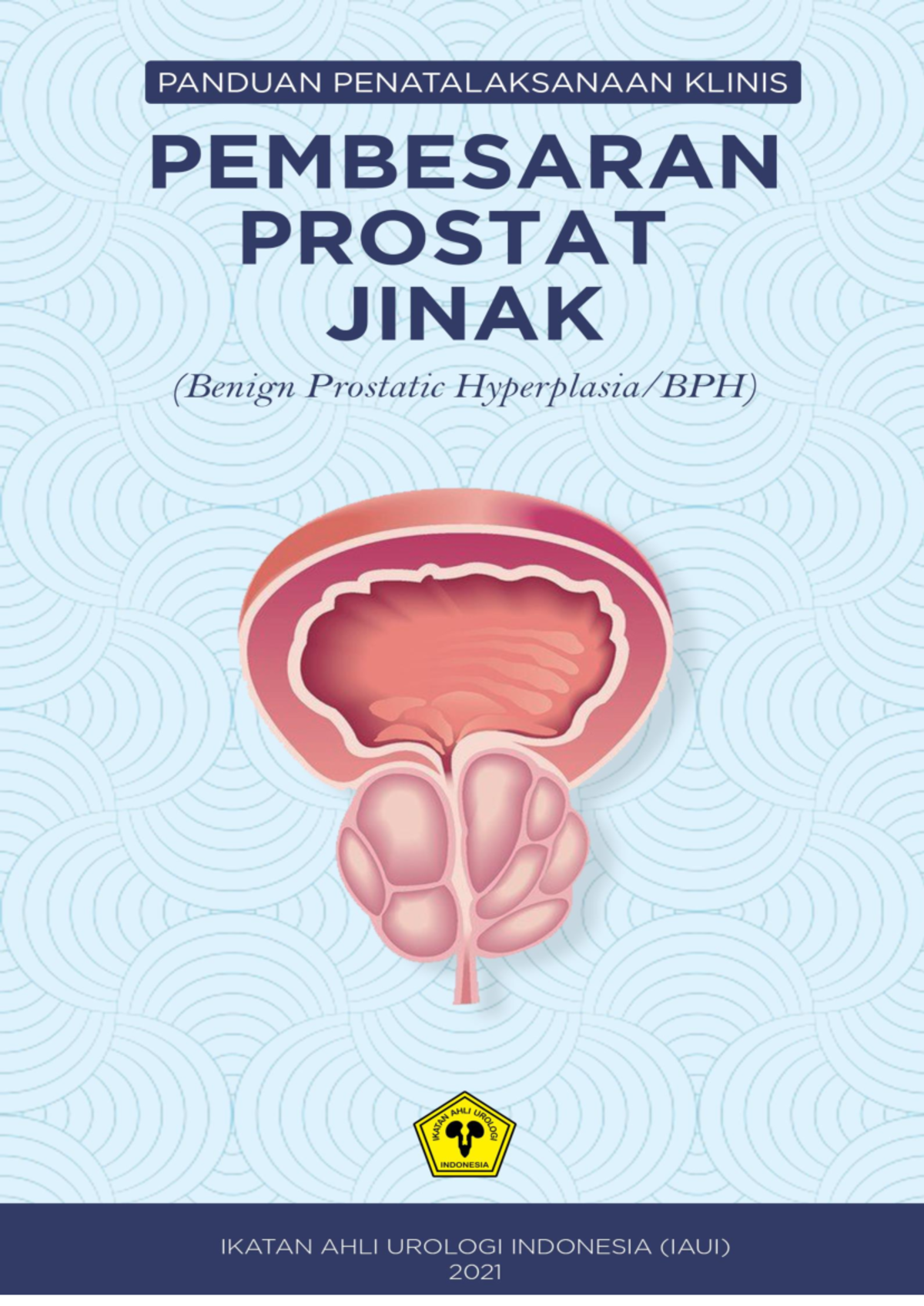 PPK BPH Final Exam - Guidelines for Benign Prostatic Hyperplasia ...