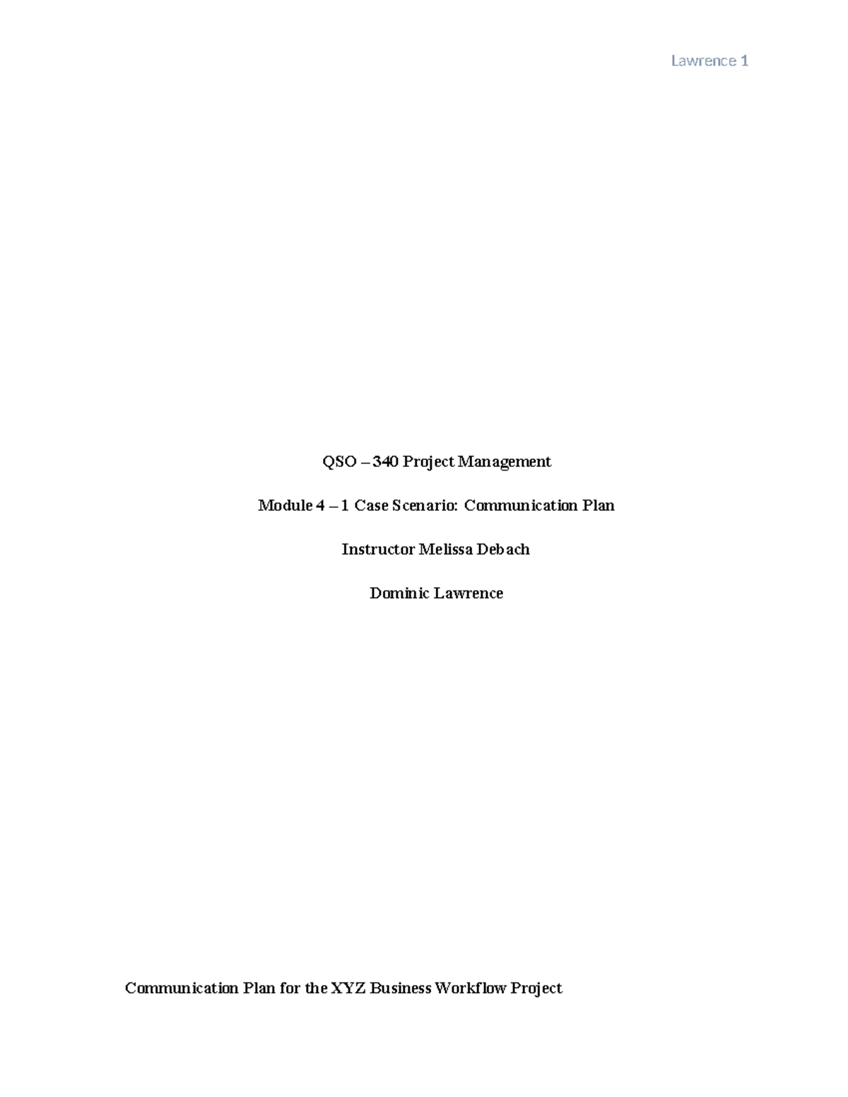 QSO 340 Module 4-1 Case Scenario: Communication Plan Overview - Studocu