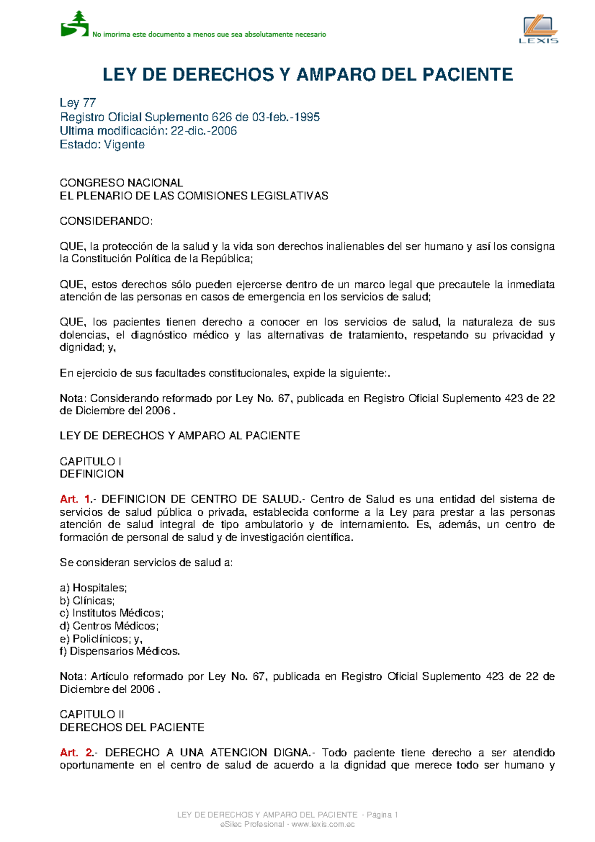 Ley 77 - Derechos y Amparo del Paciente: Normativa Vigente - Studocu