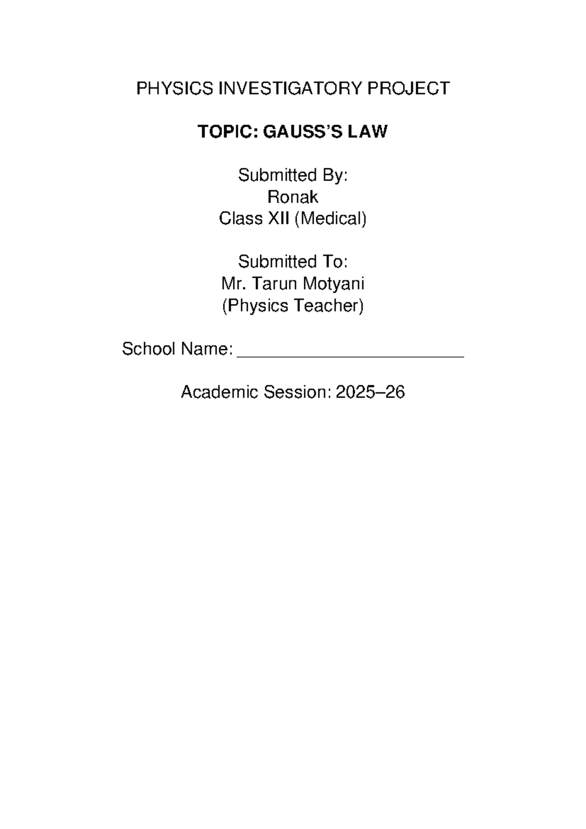 PHYSICS INVESTIGATORY PROJECT: GAUSS LAW (CLASS XII) - Studocu