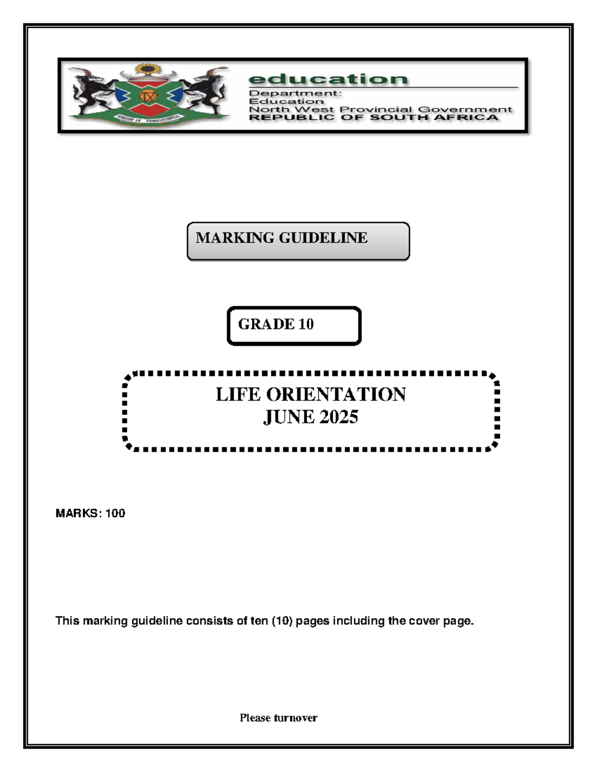 LIFE ORIENTATION GRADE 10 JUNE 2025 EXAM MARKING GUIDELINE - Studocu