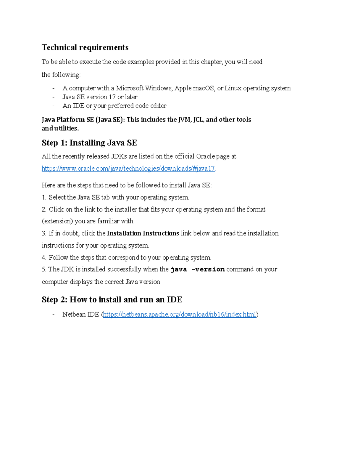 Technical requirements - Step 1: Installing Java SE All the recently ...