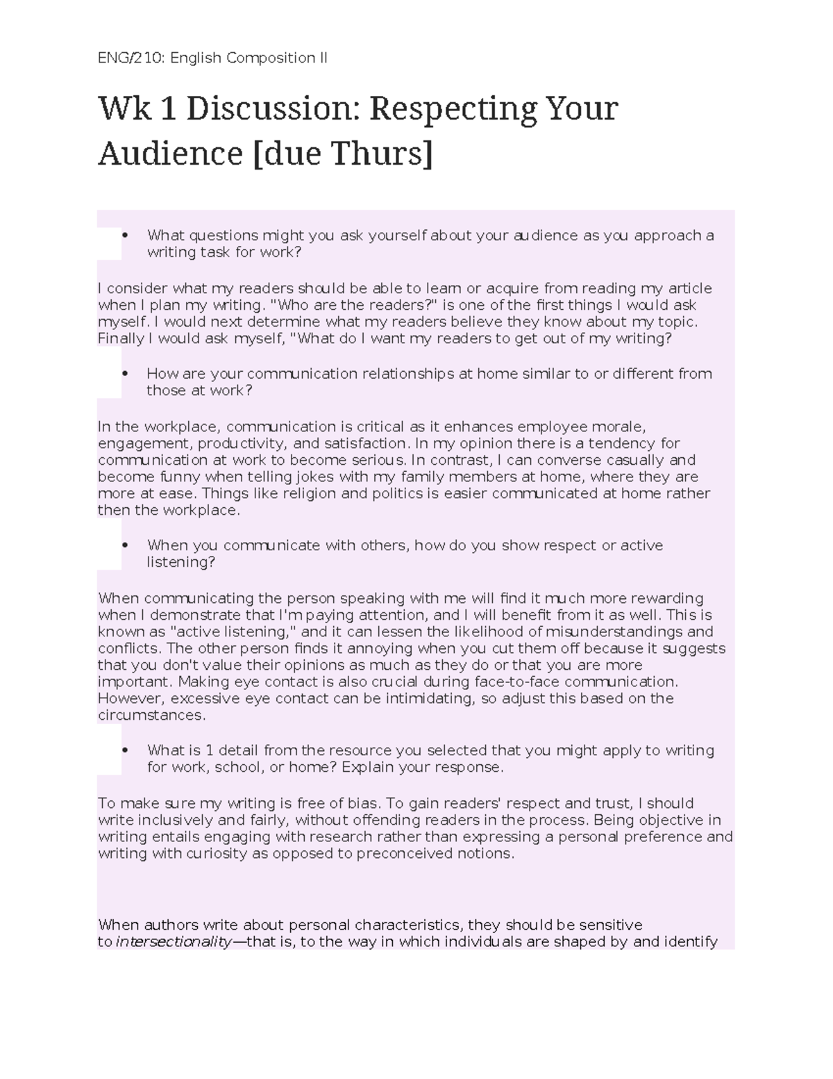 ENG/210: Wk 1 Discussion - Understanding Your Audience and ...