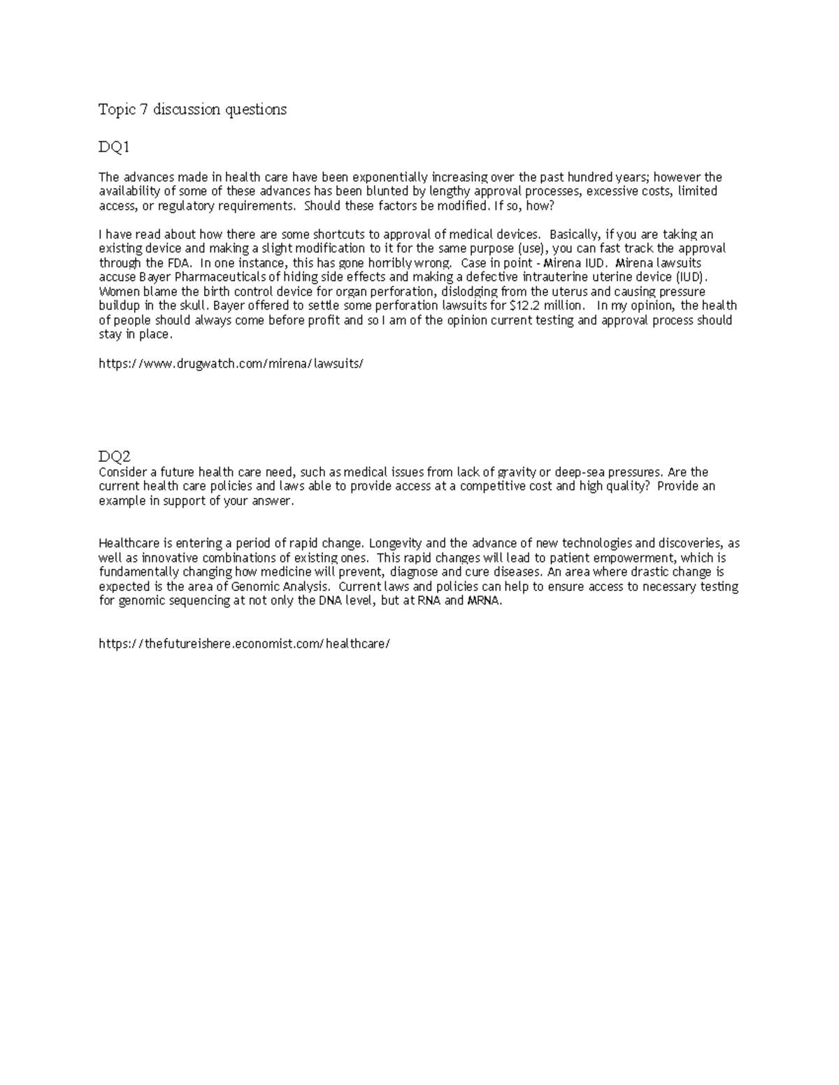 HCA255 - Topic 7 Discussion Questions on Healthcare Advances - Studocu
