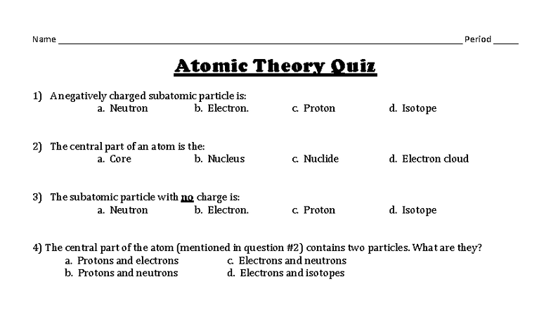 Atomic Theory Quiz (Name Period) - Protons, Neutrons, Electrons - Studocu