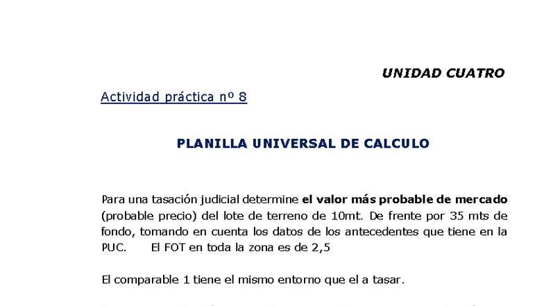 UNIDAD CUATRO Actividad Práctica Nº 8: Tasación Judicial de Terreno - Studocu