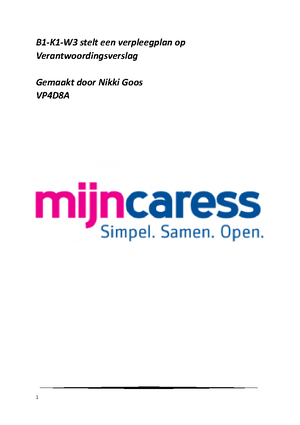 B1 K1 W2: Stelt de verpleegkundige diagnose en stelt het individuele plan van de zorgvrager op ...