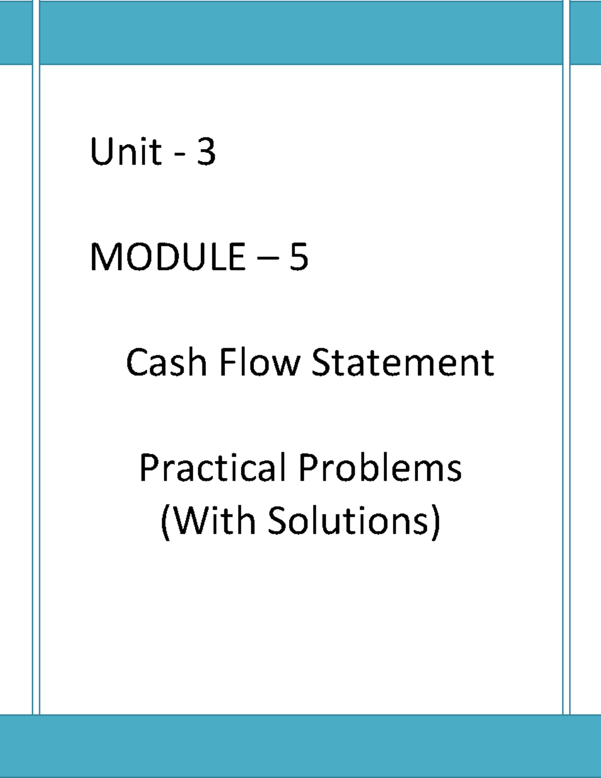 Cash Flow Statement - Practical Problems & Solutions (Module 5) - Studocu