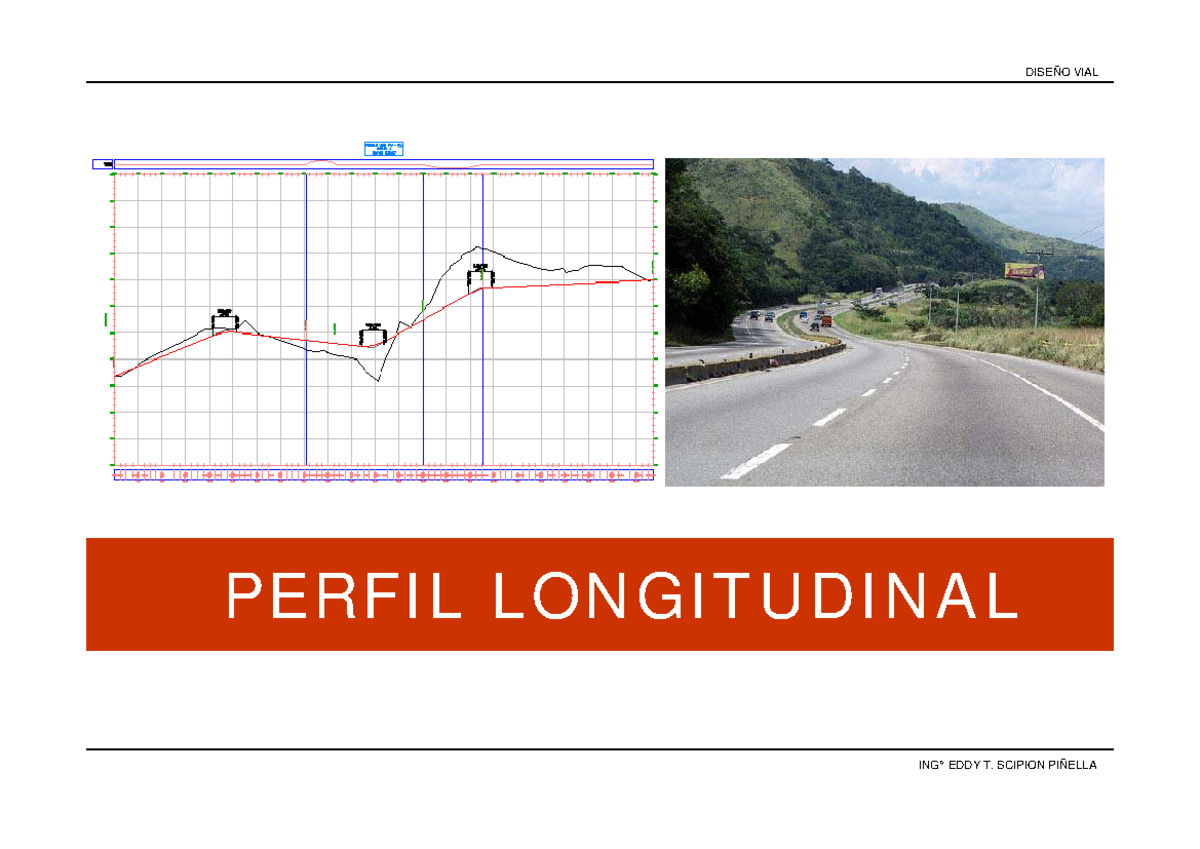 DISEÑO VIAL: PERFIL LONGITUDINAL Y SU IMPORTANCIA EN PROYECTOS - Studocu