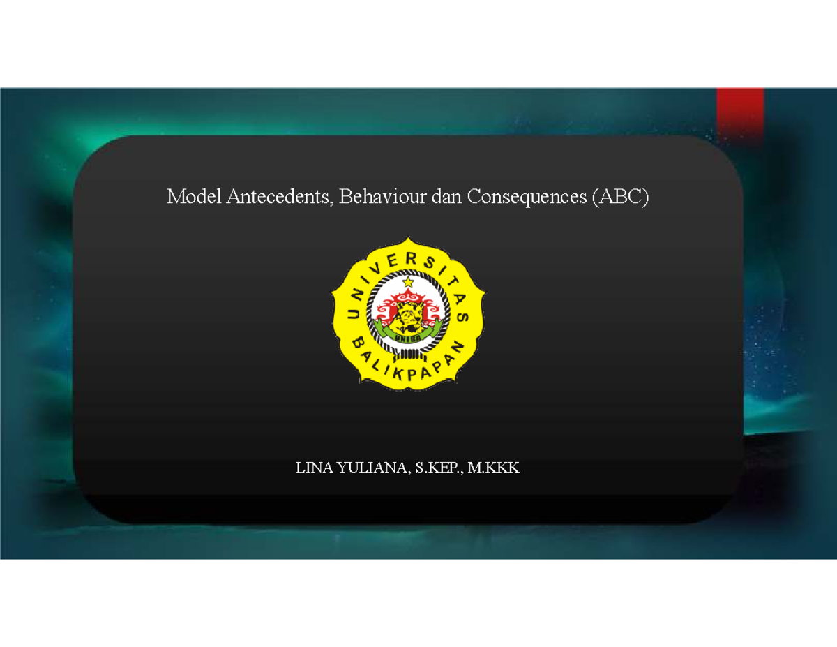 Teori ABC: Model Antecedents, Behaviour, dan Consequences dalam ...