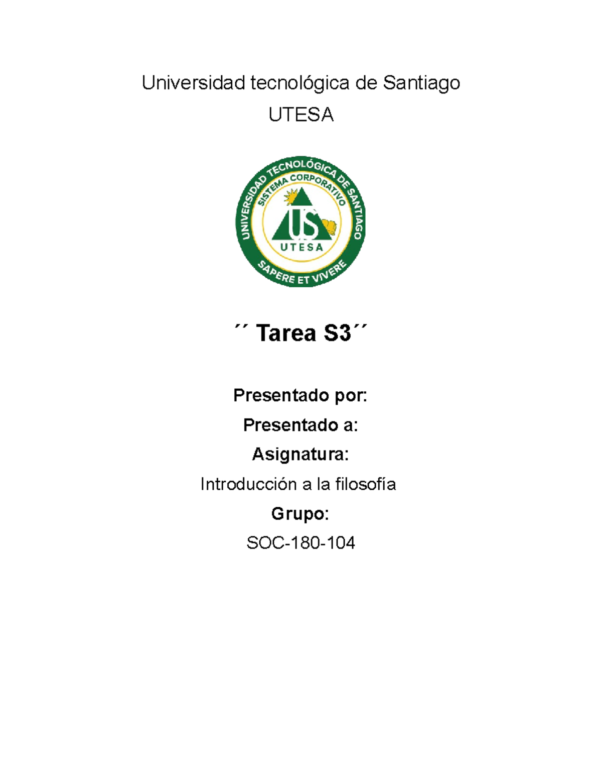 Mapa Conceptual - Tarea S3: Introducción a la Filosofía (SOC-180) - Studocu