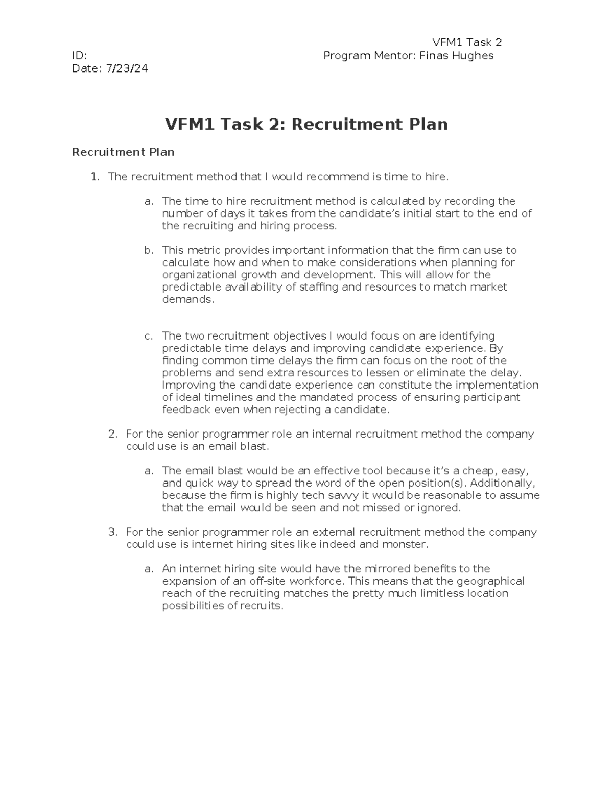 VFM1 Task 2 - Task 2 - VFM1 Task 2 ID: Program Mentor: Finas Hughes ...