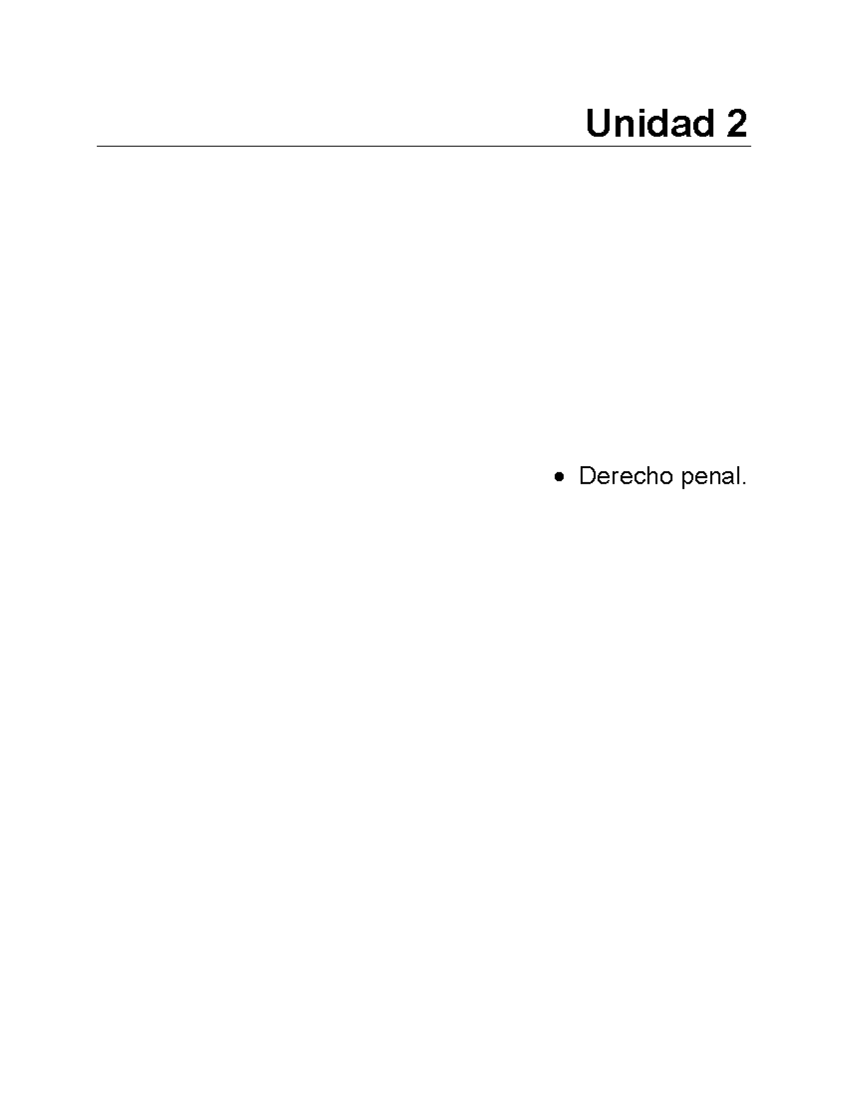 Delito concepciones - guía de estudio - Unidad 2 • Derecho penal. El ...