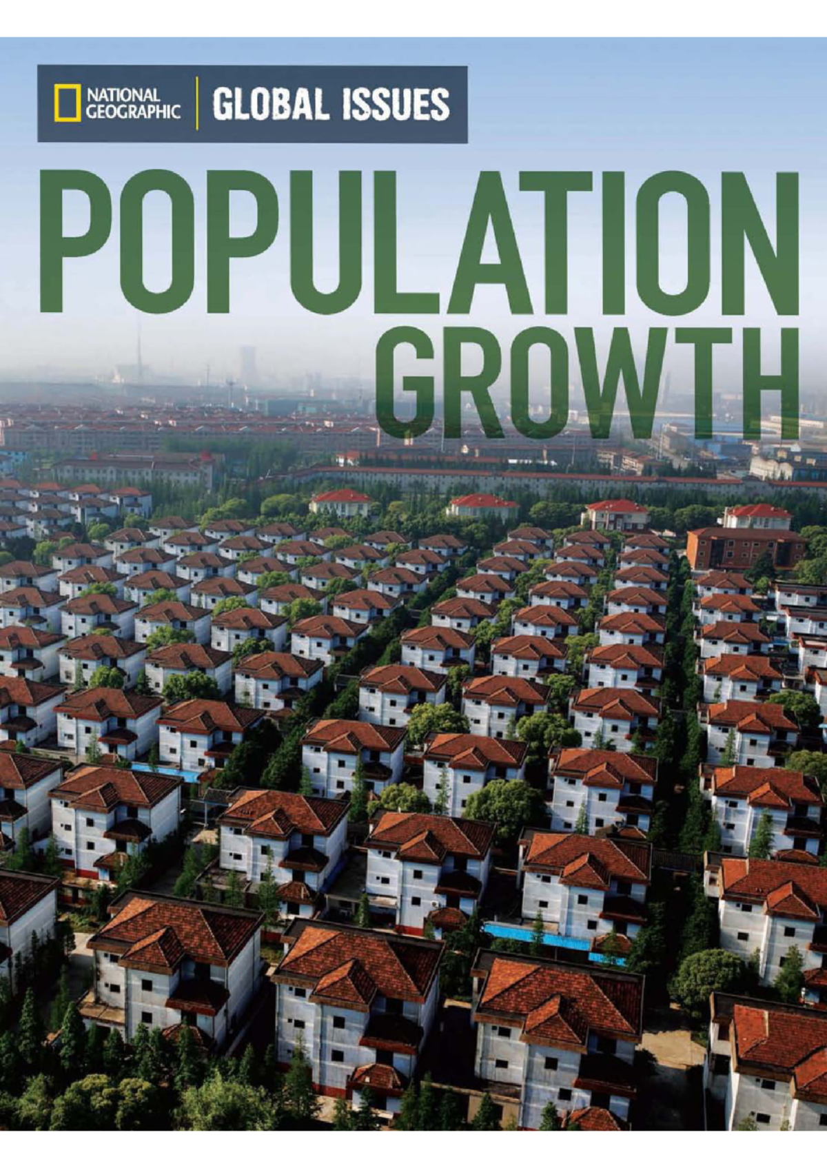 Population Growth: Global Issues and Challenges (NATIONAL GEOGRAPHIC ...