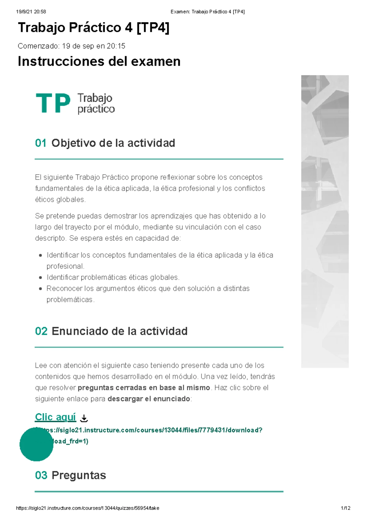 Etica Y DEON Trabajo Práctico 4 [TP4] - 100% - Trabajo Práctico 4 [TP4] Comenzado: 23 de nov en ...