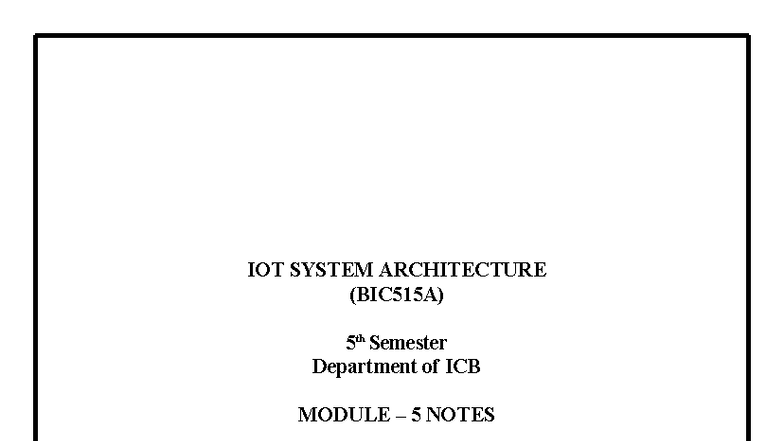 IIoT System Architecture Notes (BIC515A) - 5th Semester Module 5 - Studocu